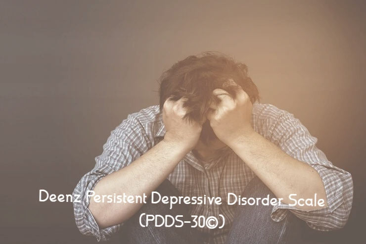 Dysthymia Test - Persistent Depressive Disorder Scale